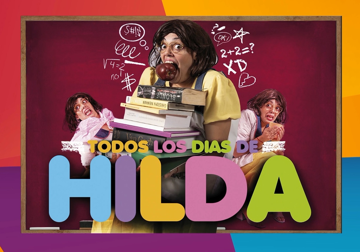 Se presenta la obra "Todos los días de Hilda" sábado 24 a las 21 en la ...